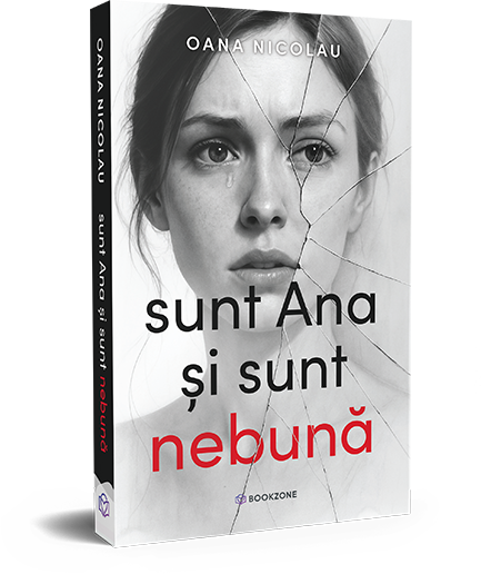 Sunt Ana și sunt nebună | Bookzone